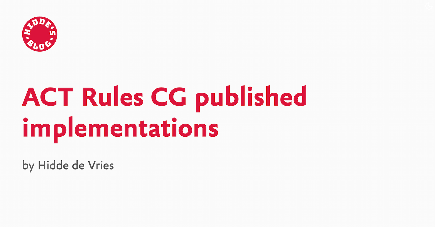 ACT Rules CG published implementations | hidde.blog