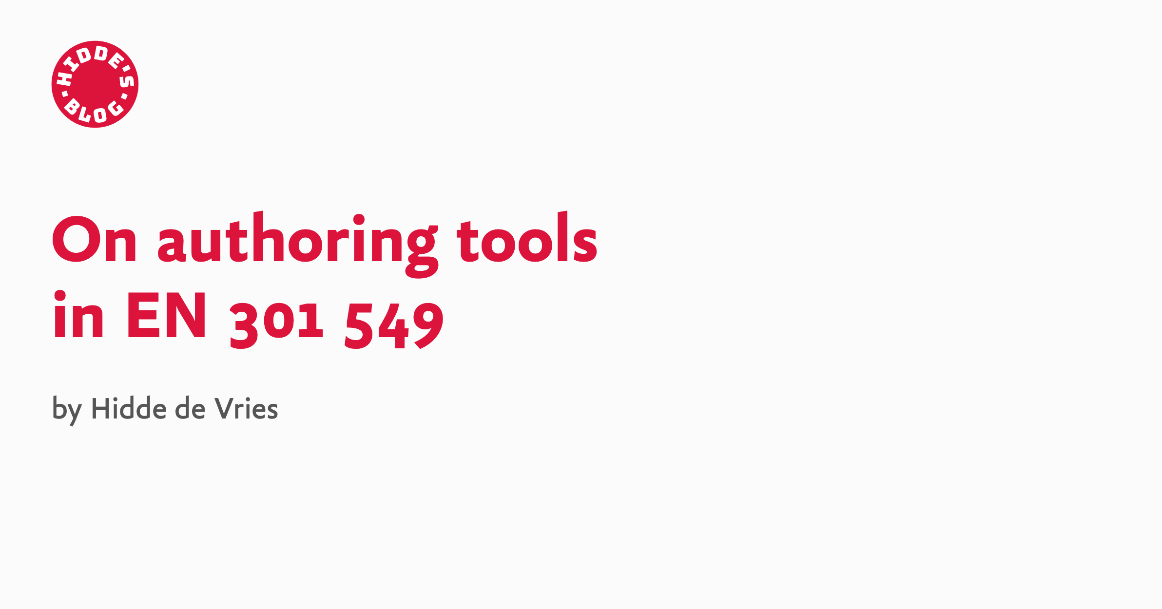 On authoring tools in EN 301 549 | hidde.blog