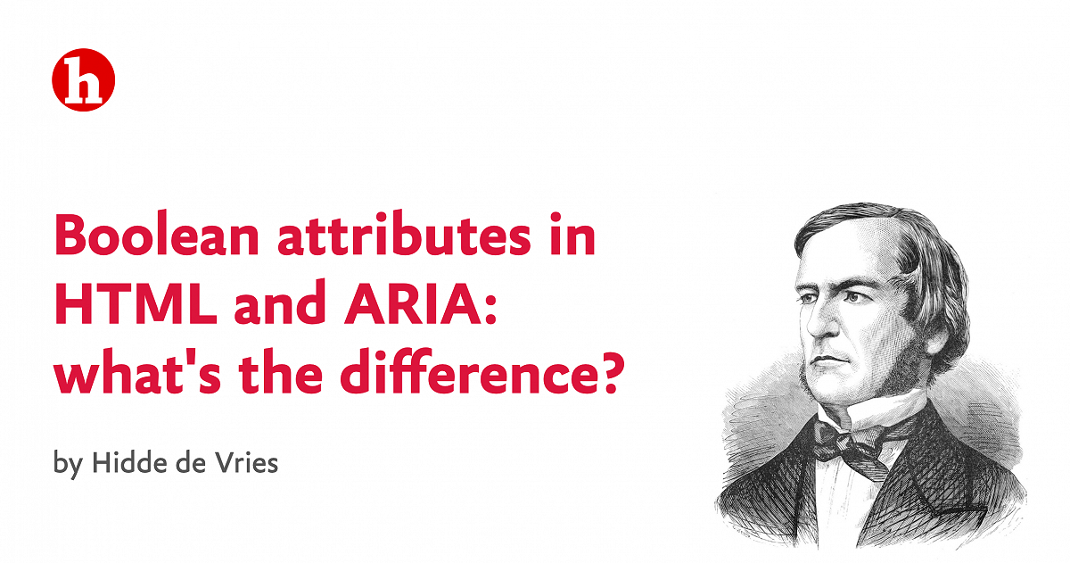 Boolean Attributes In Html And Aria Whats The Difference Hidde Blog